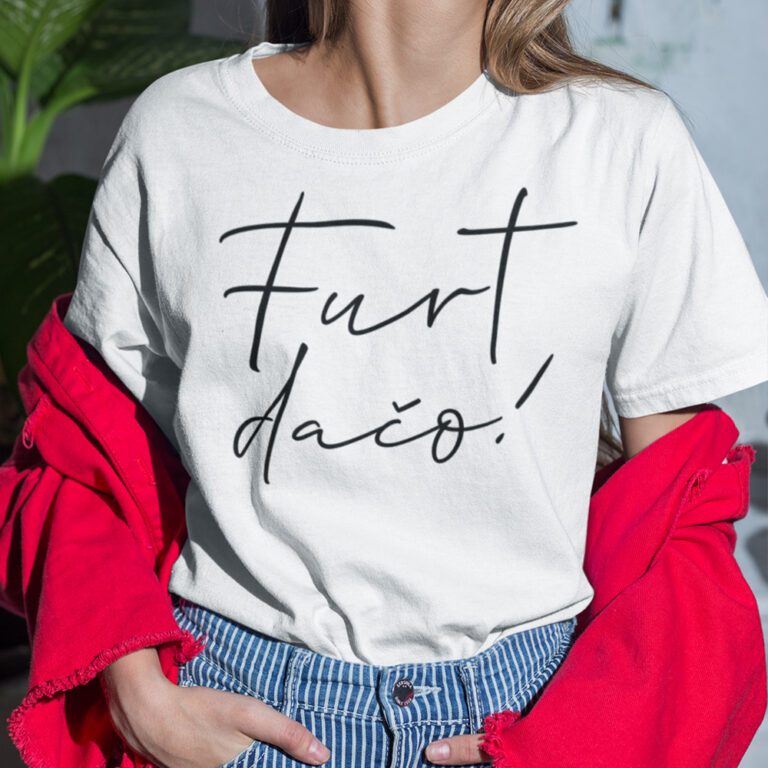 Tričko s potlačou FURT DAČO! | Navrhnisi.sk